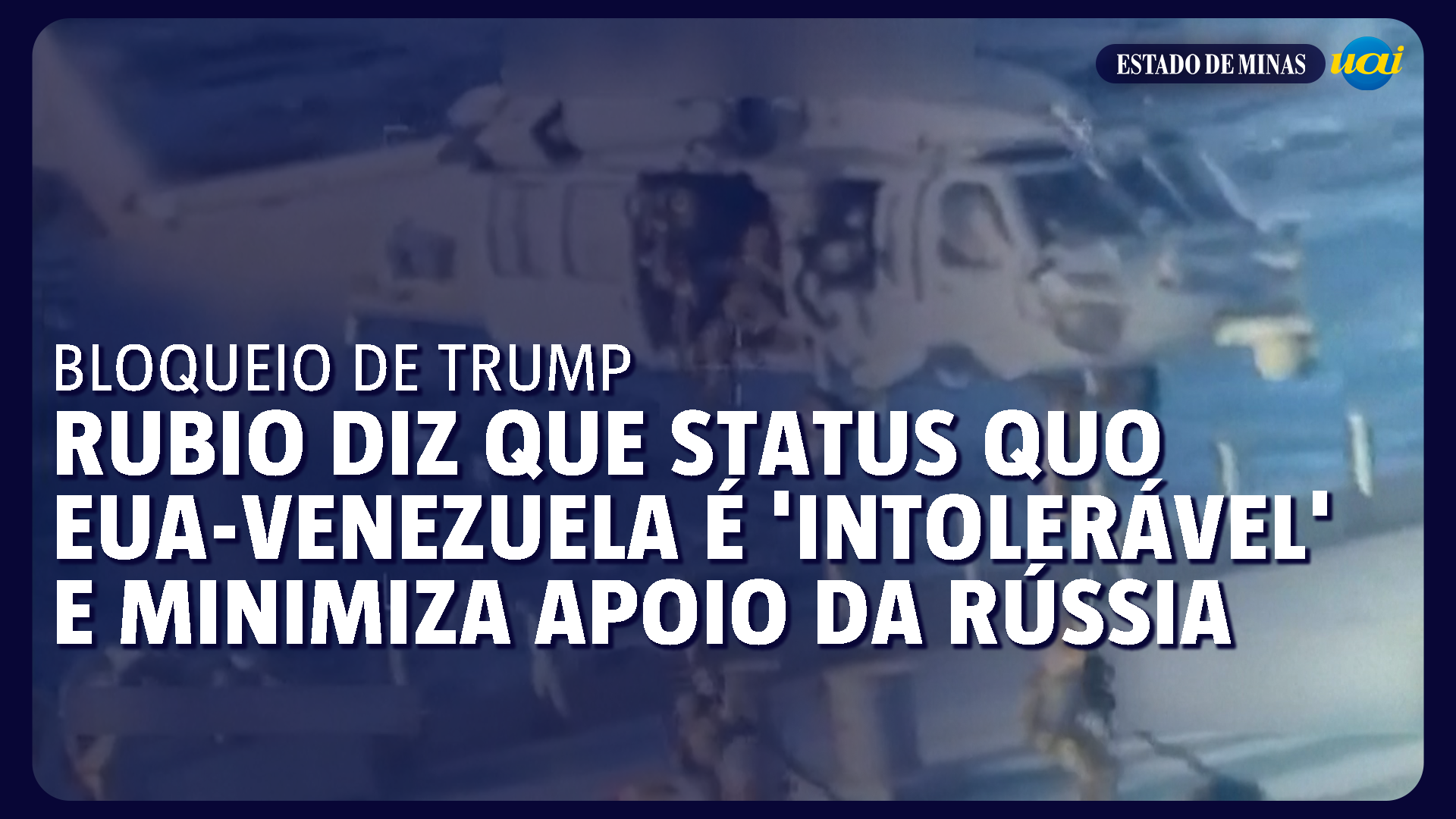Rubio diz que status quo EUA-Venezuela é 'intolerável' e minimiza apoio ...