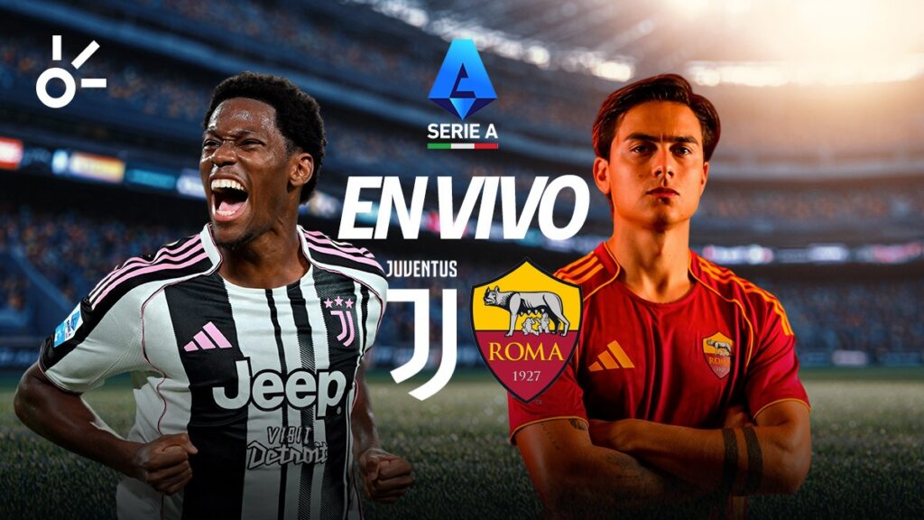 Juventus vs Roma, en vivo la Serie A 2025: resultado y goles de la ...