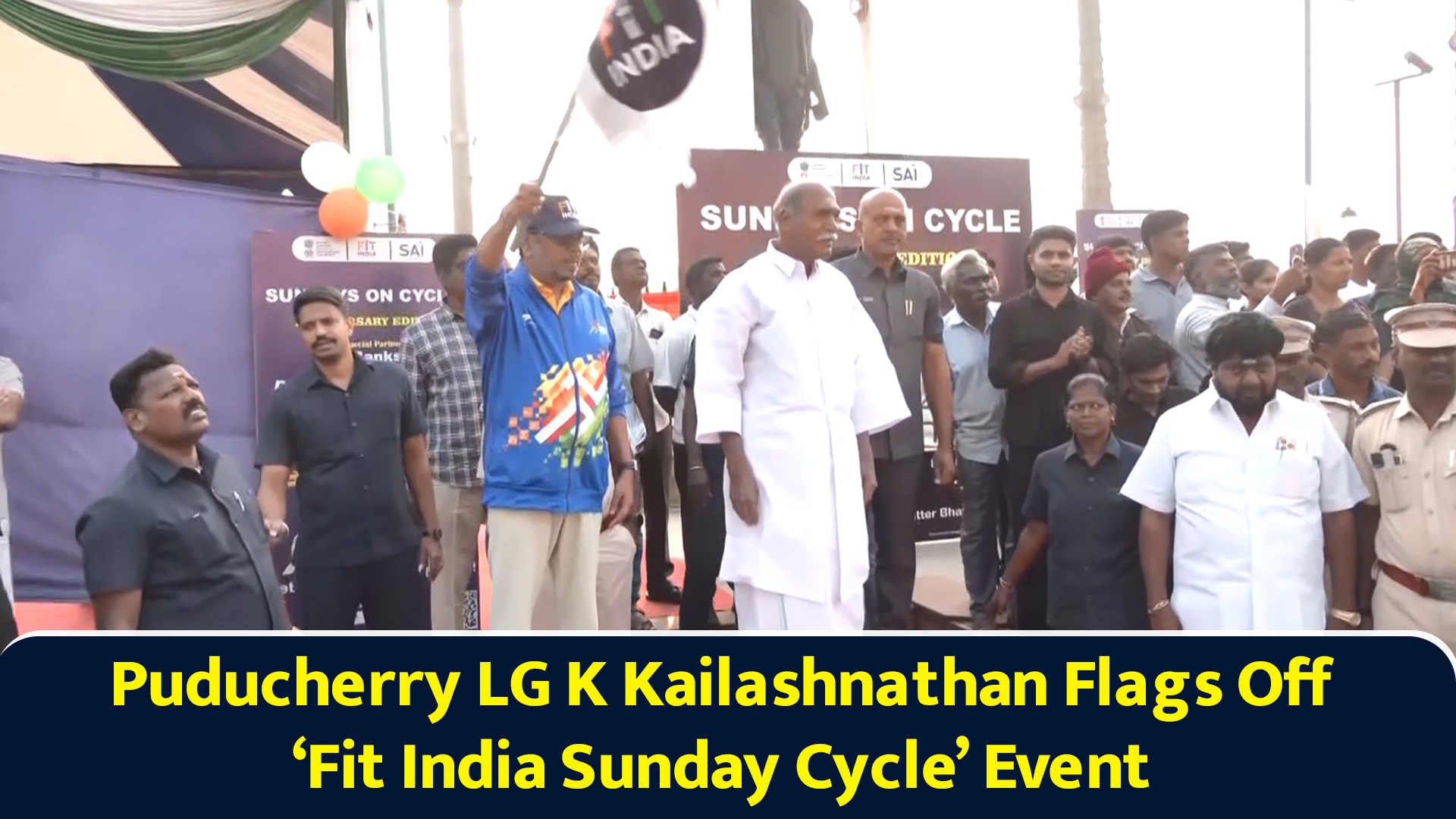 Puducherry LG K Kailashnathan flags off ‘Fit India Sunday Cycle’ event