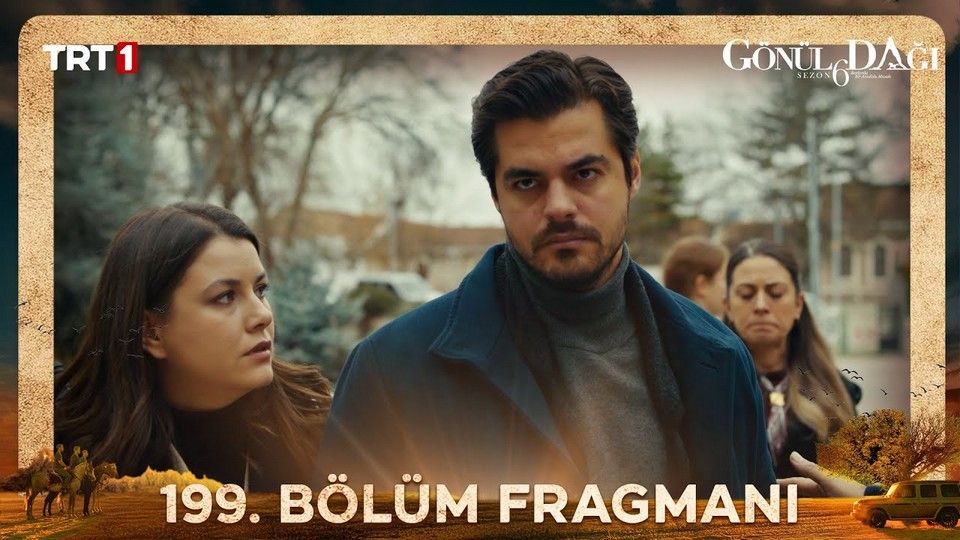 Gönül Dağı 199. bölüm - Gönül Dağı - Sezon 6 - Bölüm 199 - Fragman VCRH ...