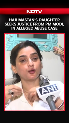 Underworld don Haji Mastan's daughter seeks justice from PM Modi, Amit ...