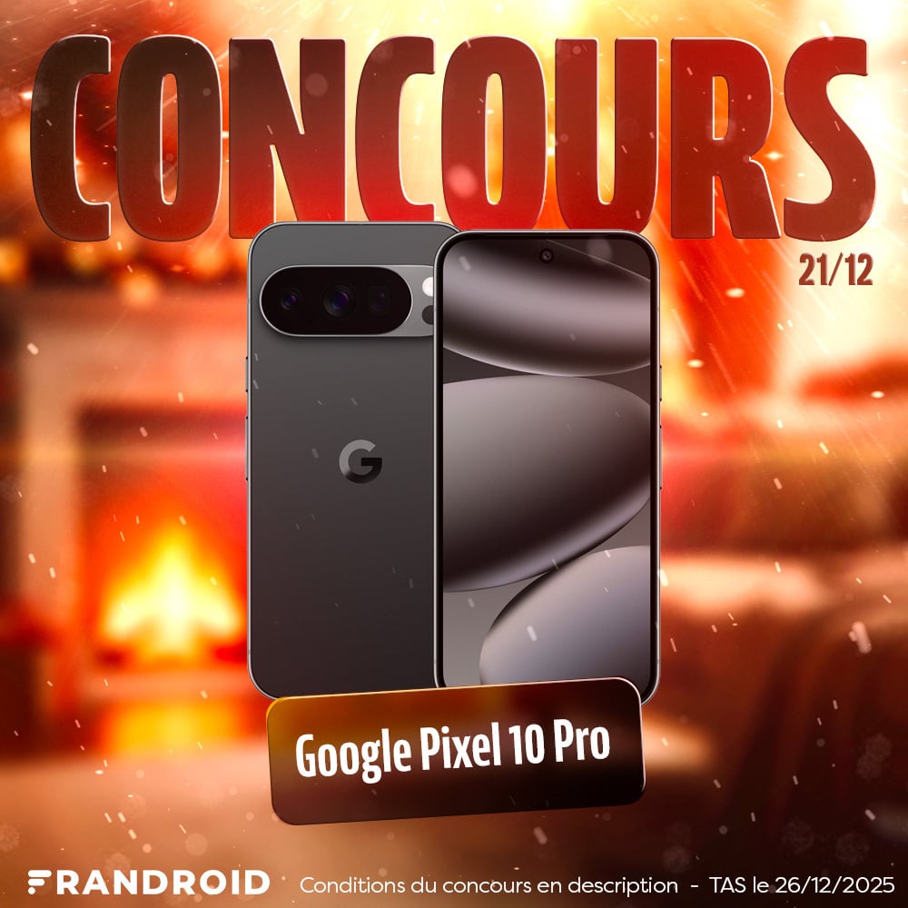 #FrandroidOffreMoi le Google Pixel 10 Pro