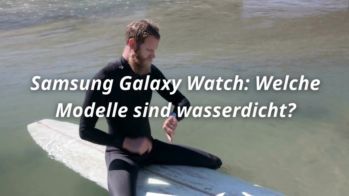 Samsung Galaxy Watch: Welche Modelle sind wasserdicht?