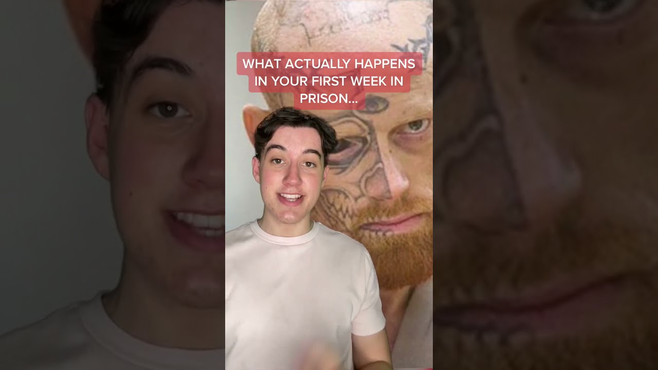 What life may be like during the first week in prison
