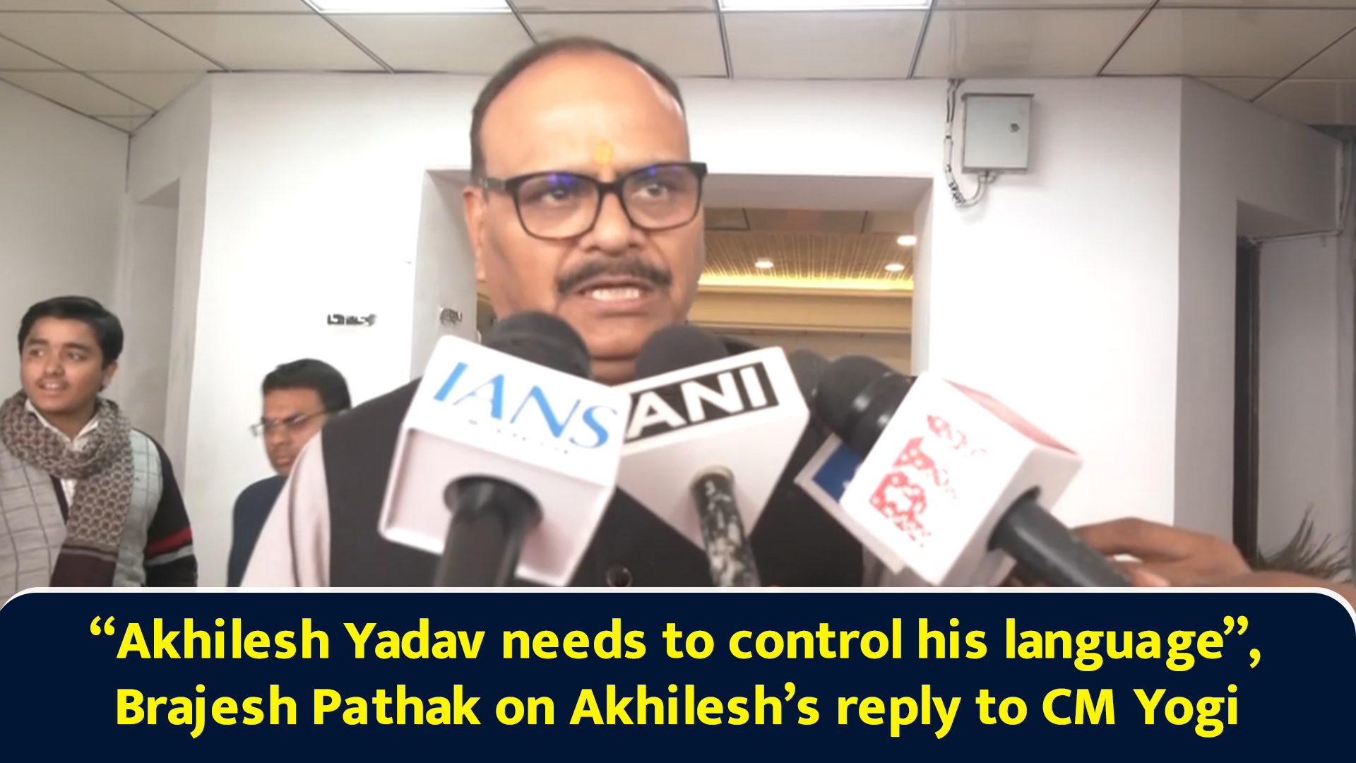 Akhilesh Yadav needs to control his language, Brajesh Pathak on ...