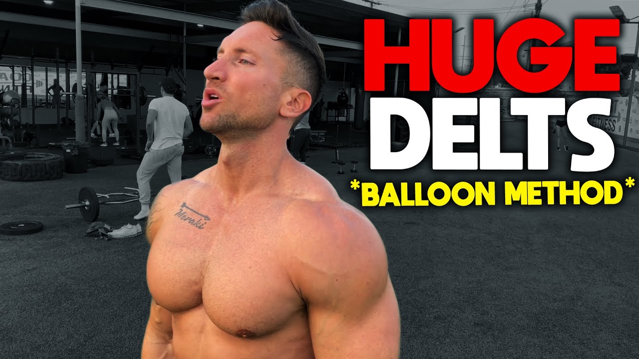 Balloon Method workout builds boulder shoulders in twenty minutes