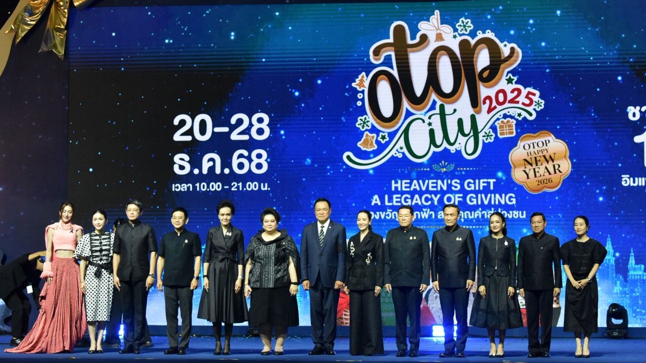 นายกฯ เปิดงาน “OTOP City 2025” ชวนคนไทยรวมพลังอุดหนุนสินค้าช่วยเหลือ ...