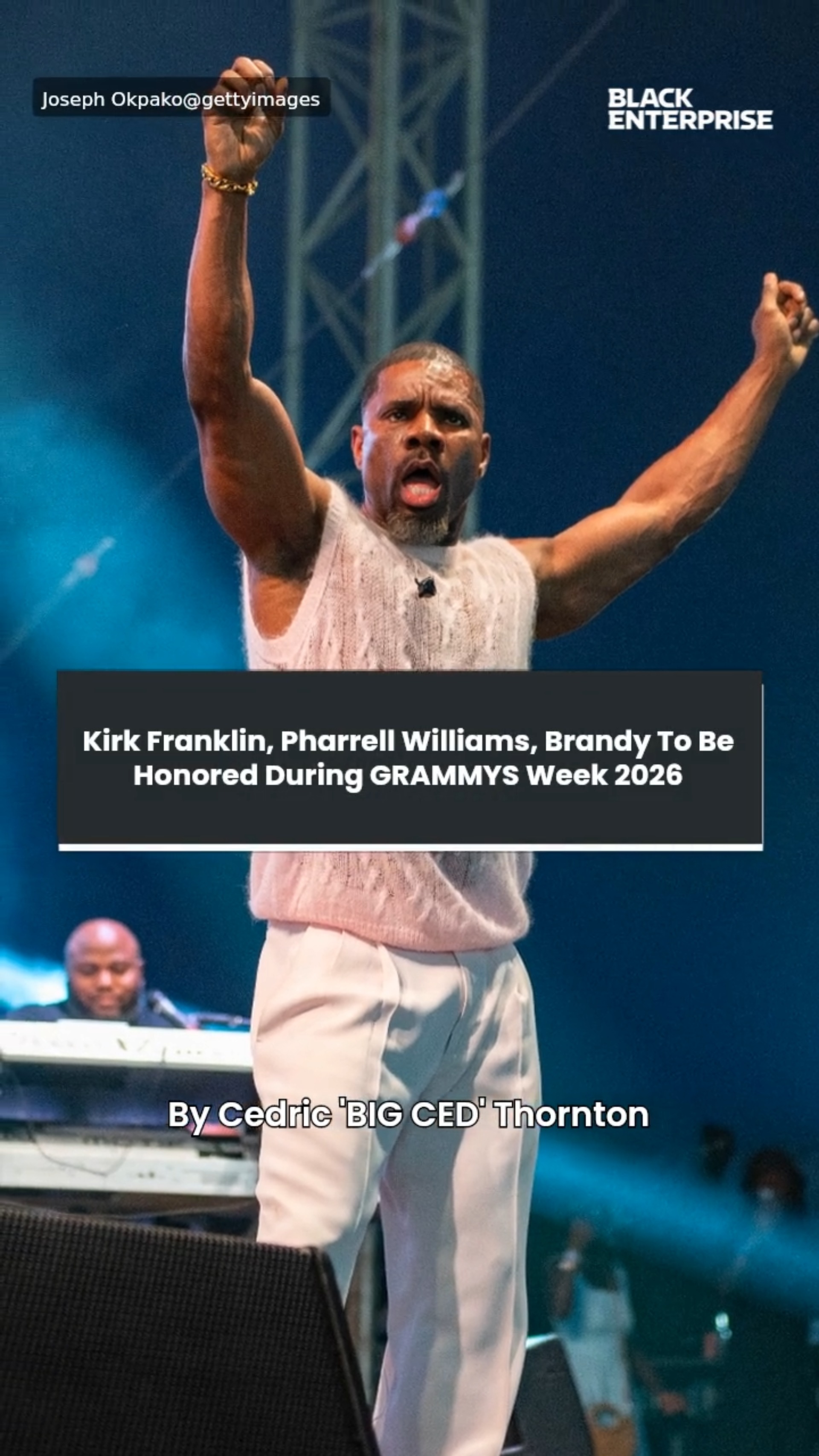 Kirk Franklin, Pharrell Williams, Brandy to be honored during GRAMMYs ...