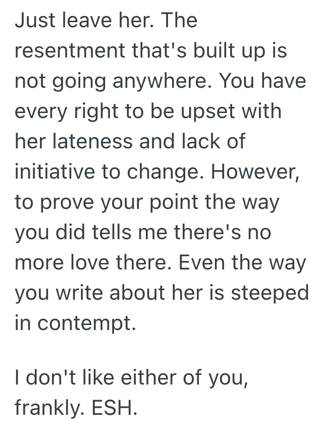 Husband is annoyed his wife is always late, so on her birthday he lets ...