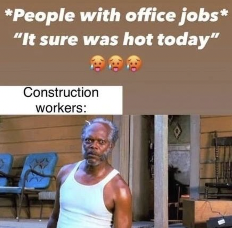 30 blue collar memes for people who actually work