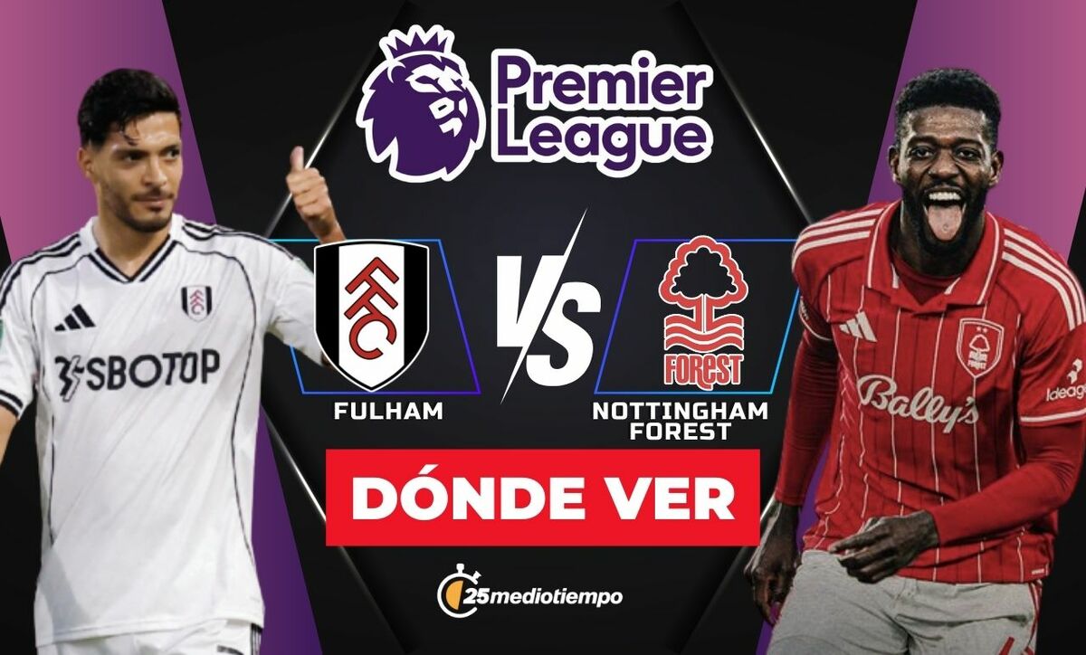Fulham vs. Nottingham Forest en vivo: ¿A qué hora y dónde ver partido ...