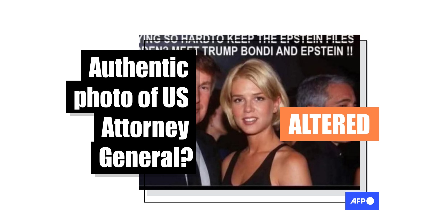 Image of Bondi with Trump, Epstein is altered