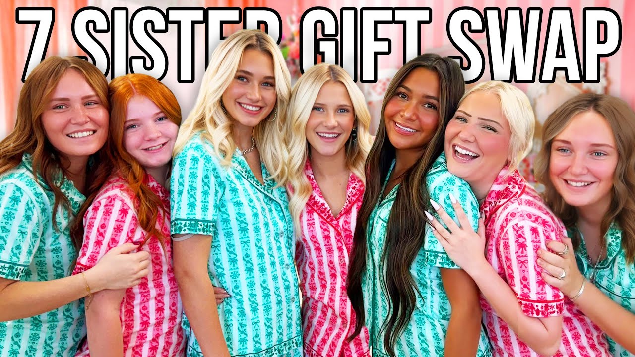 2025 7 sisters gift swap 🎁 | Epic sibling gift exchange!
