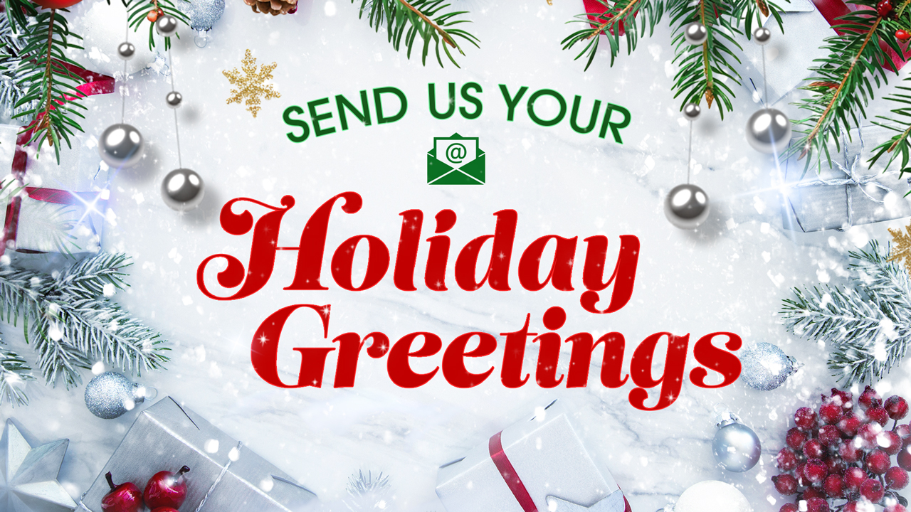 Eyewitness News tradition: Your holiday greetings