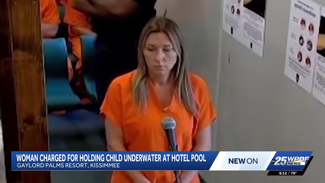 Woman charged after holding child underwater in Central Florida hotel ...