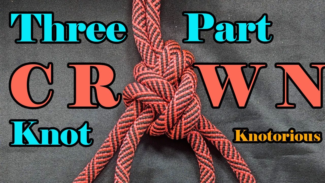Three-part crown knot – amazingly secure double loop knot