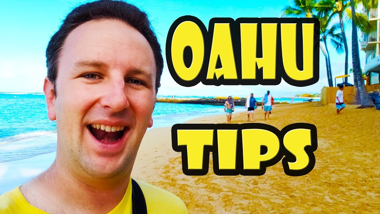 10 essential travel tips for visiting Oahu, Hawaii