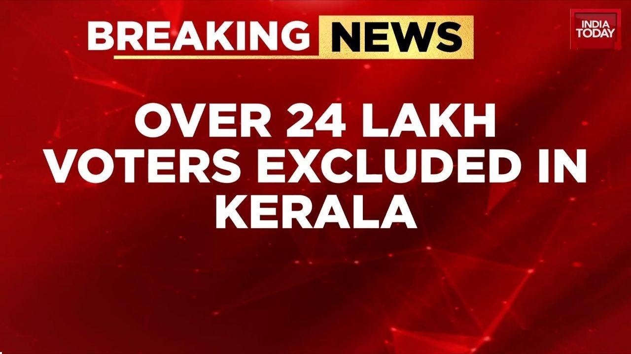 Kerala: Over 24 lakh voters removed from draft rolls after SIR exercise ...