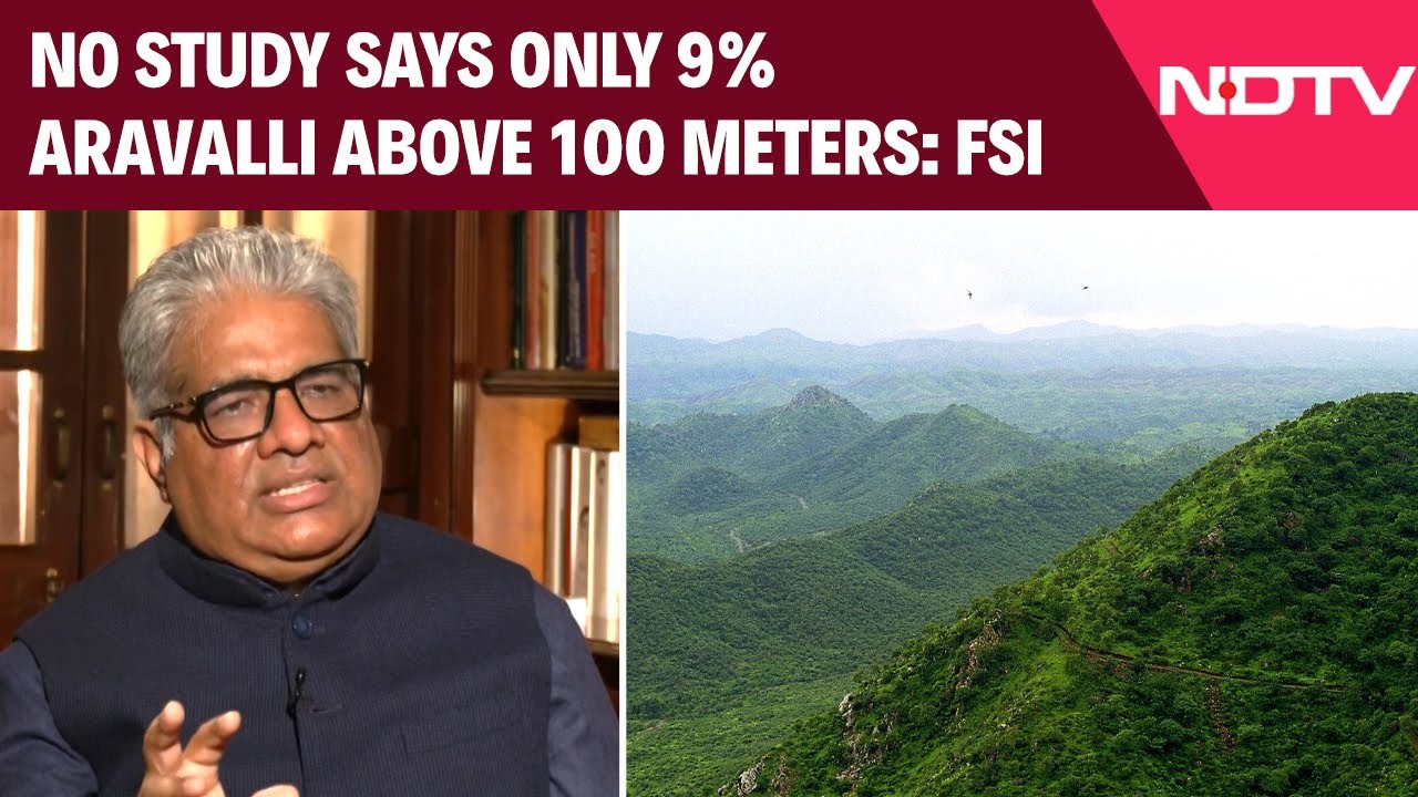 Aravalli news | No study says only 9% Aravalli above 100 meters: Forest ...