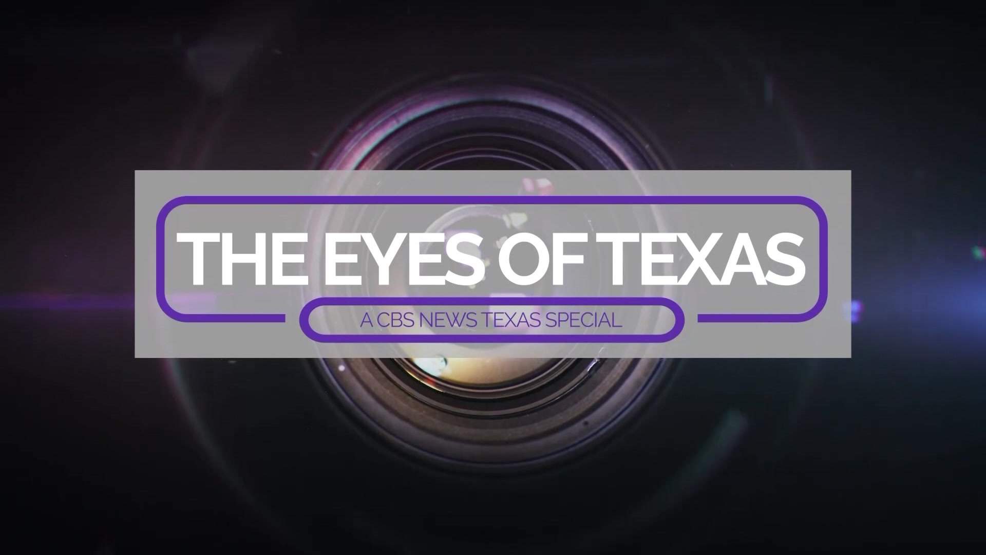 The eyes of Texas: A CBS Texas photojournalist special