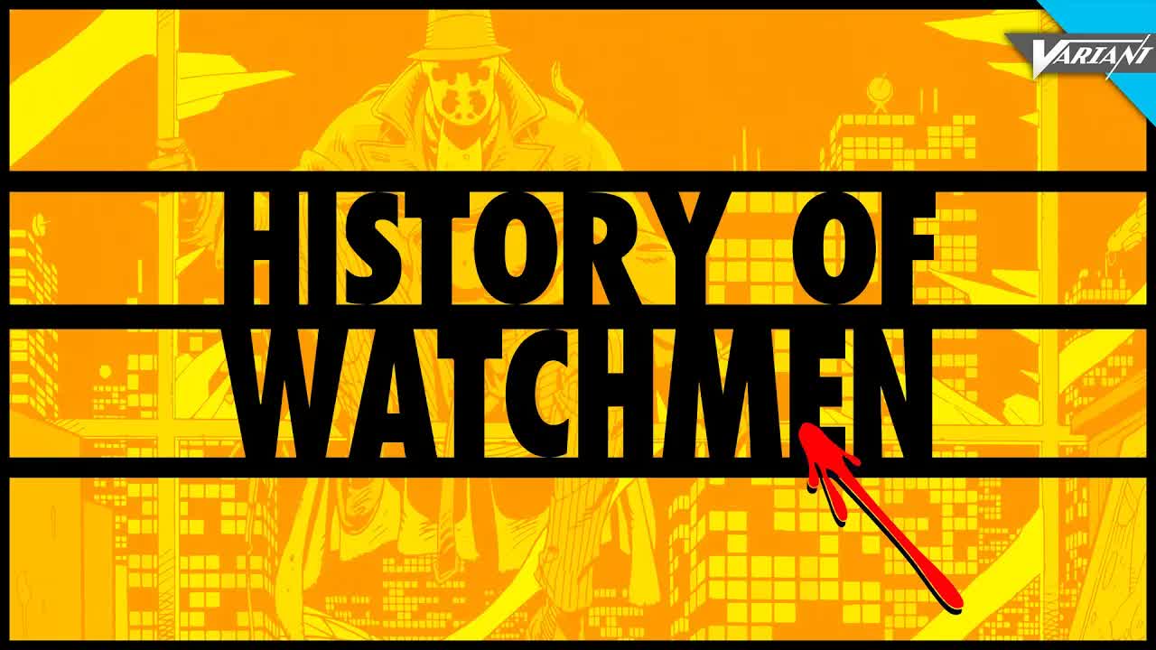History of Watchmen