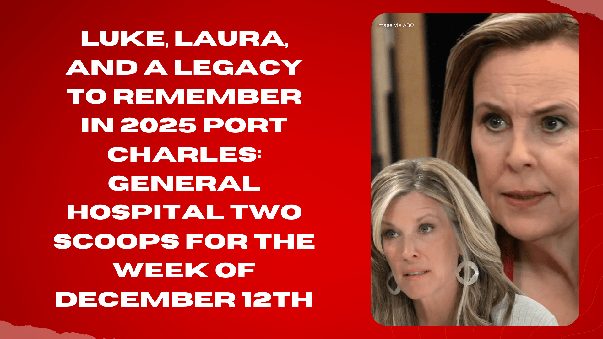 Luke Spencer’s legacy takes over General Hospital after Anthony Geary’s ...