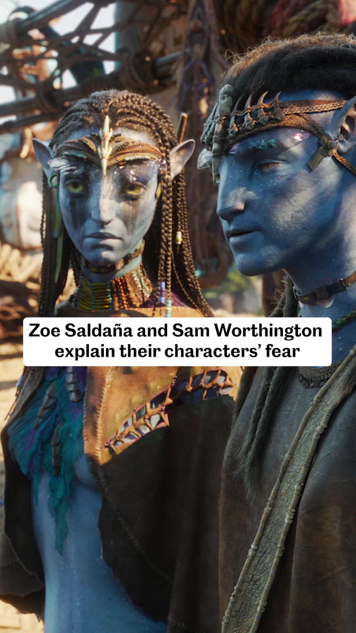 Zoe Saldaña and Sam Worthington explain their characters’ fear