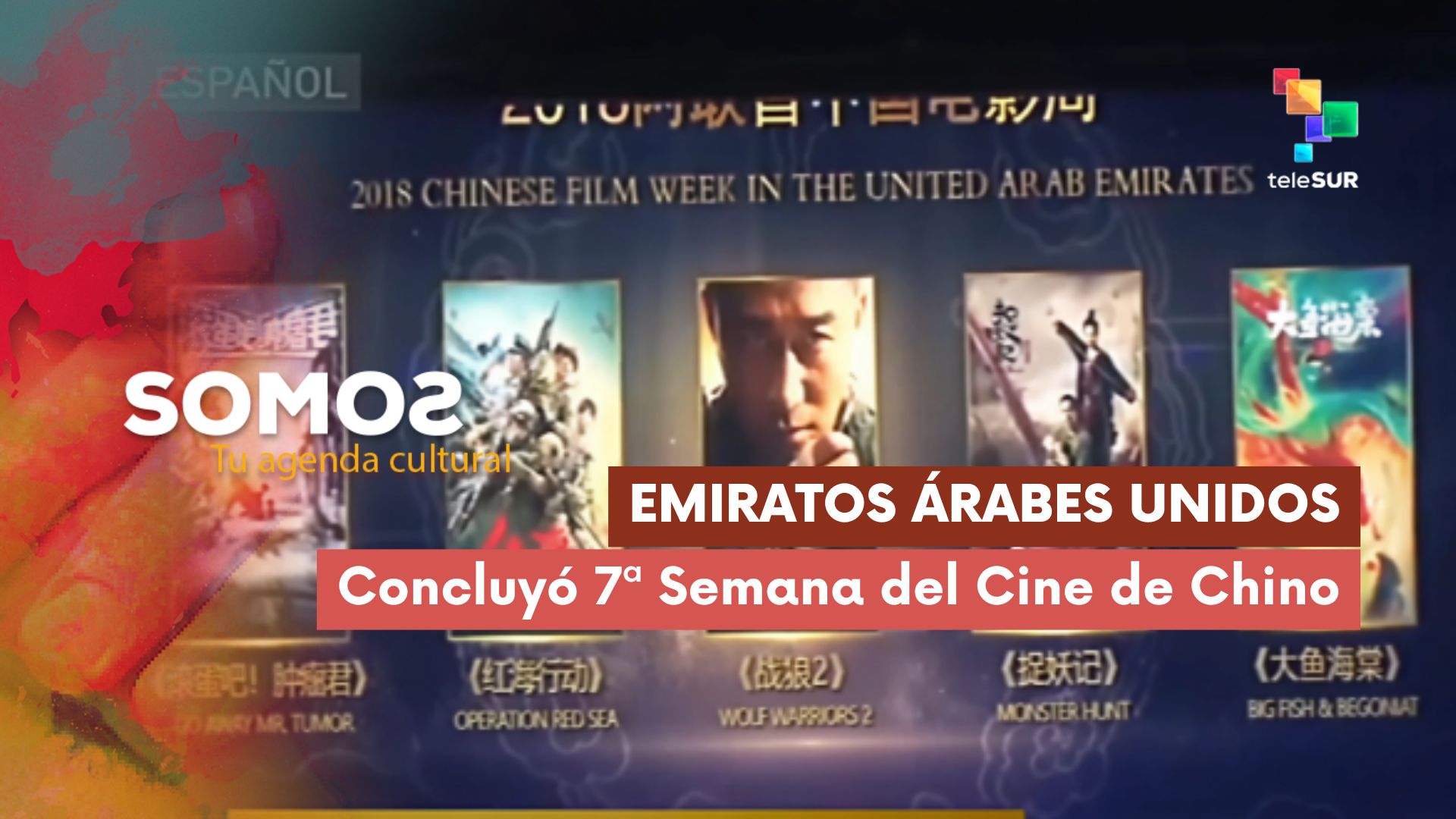 Emiratos Árabes Unidos | Concluye 7ª Semana del Cine de Chino SOMOS 23 ...