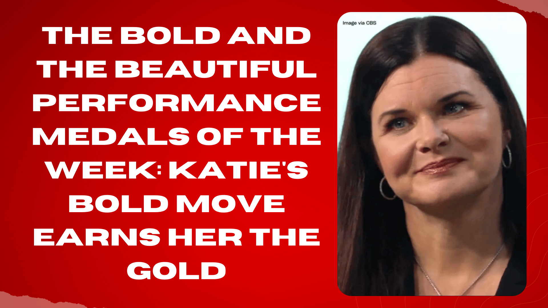 Bold and the Beautiful Performance Rankings: Katie, Bill, and Hope Take ...