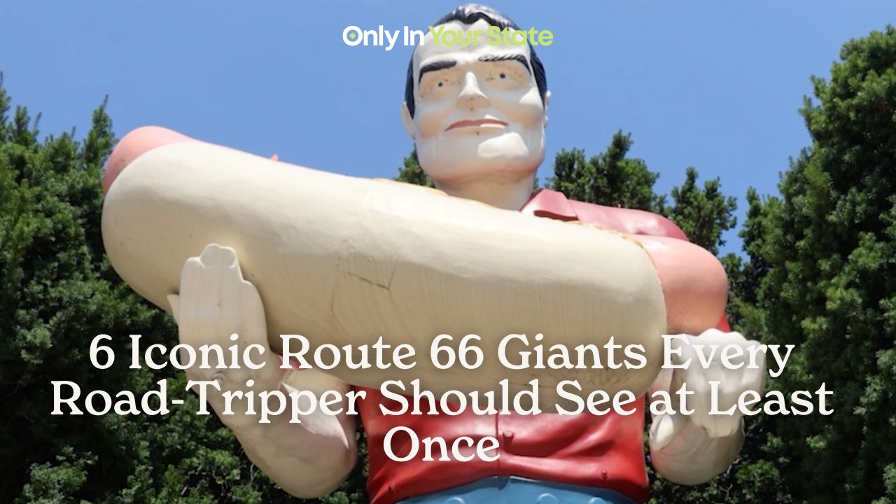 6 iconic Route 66 giants every road‑tripper should see at least once