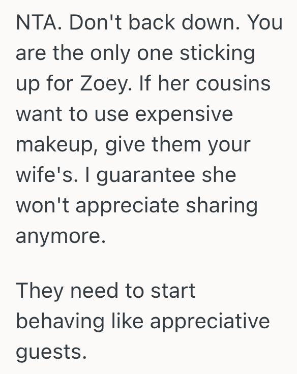 His daughter’s cousins moved in with them and broke her expensive makeup kit, so he put a lock ...