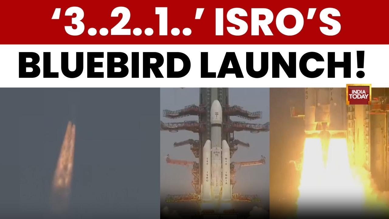 ISRO successfully launches heaviest payload BlueBird Block-2 on LVM-3 ...