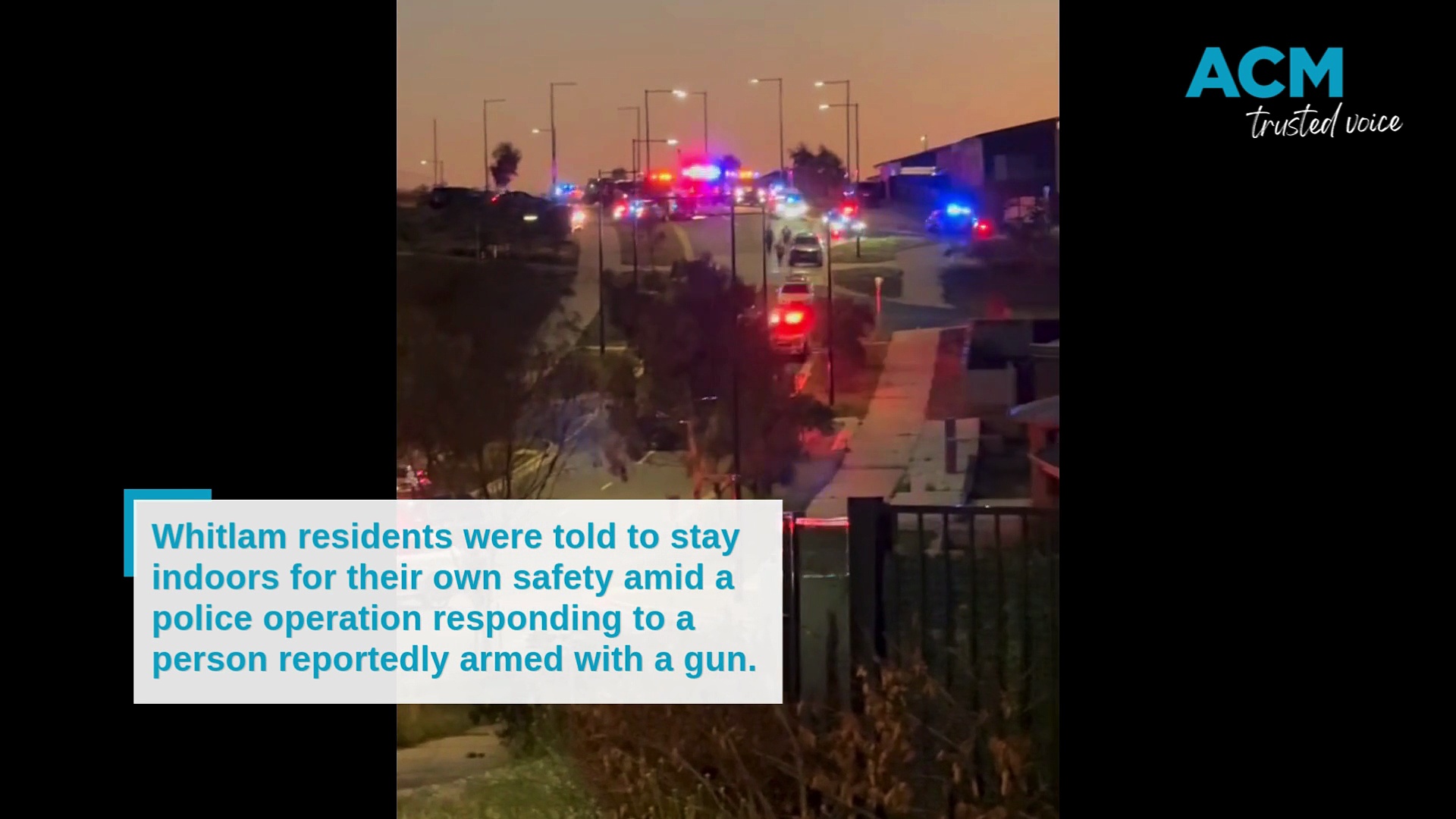 Police operation in Whitlam, reports of armed person