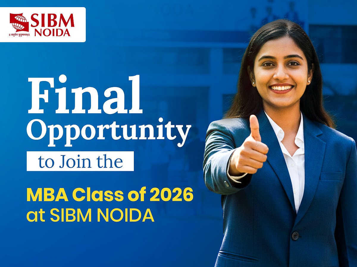 Admissions closing soon for SIBM Noida's MBA programme 2026 ...