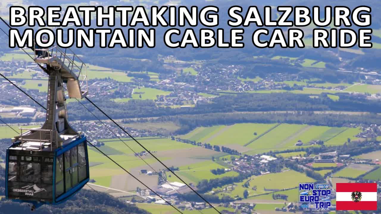 Stunning Salzburg cable car into the Untersberg mountain range