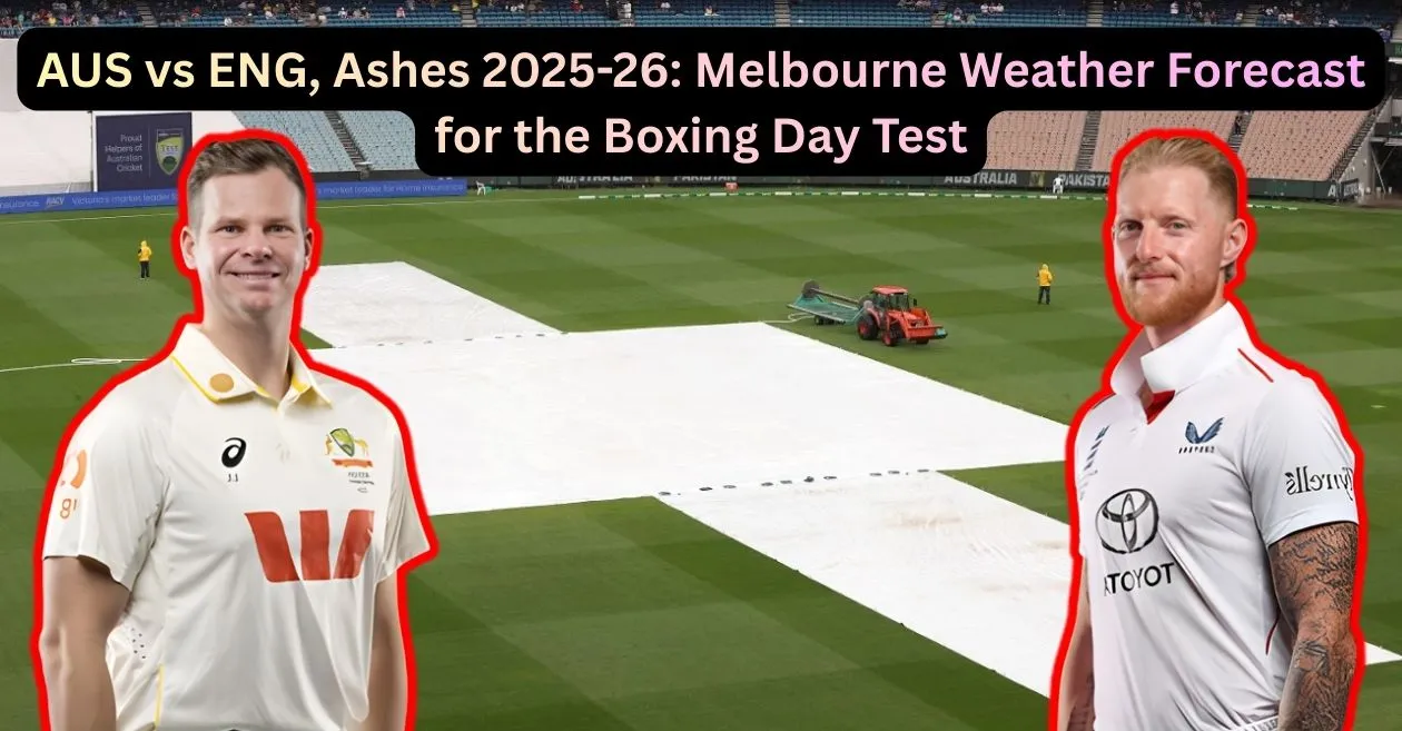 AUS vs ENG, Ashes 2025-26: Melbourne weather forecast for the Boxing ...