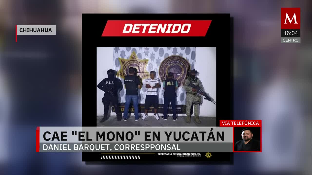 En Mérida, autoridades capturan a Víctor Manuel 'N' alias 'El Mono' por ...