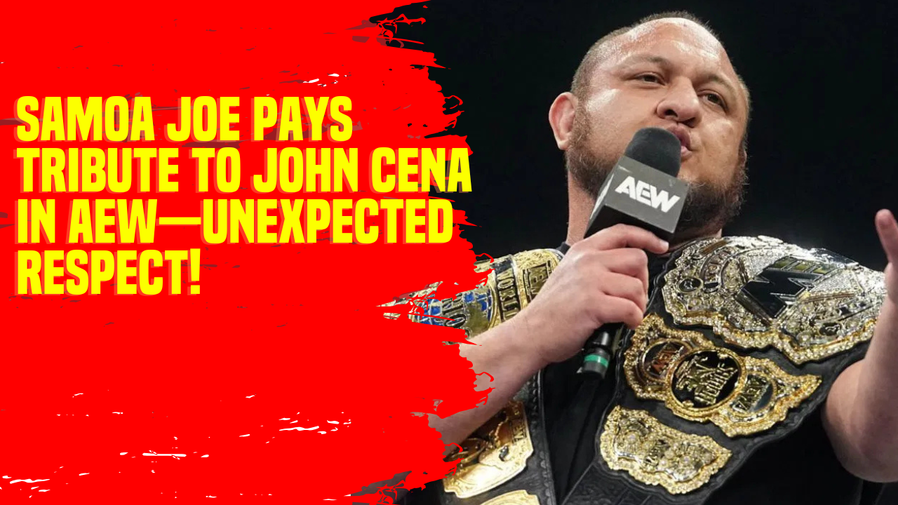 Samoa Joe pays tribute to John Cena in AEW—unexpected respect! # ...
