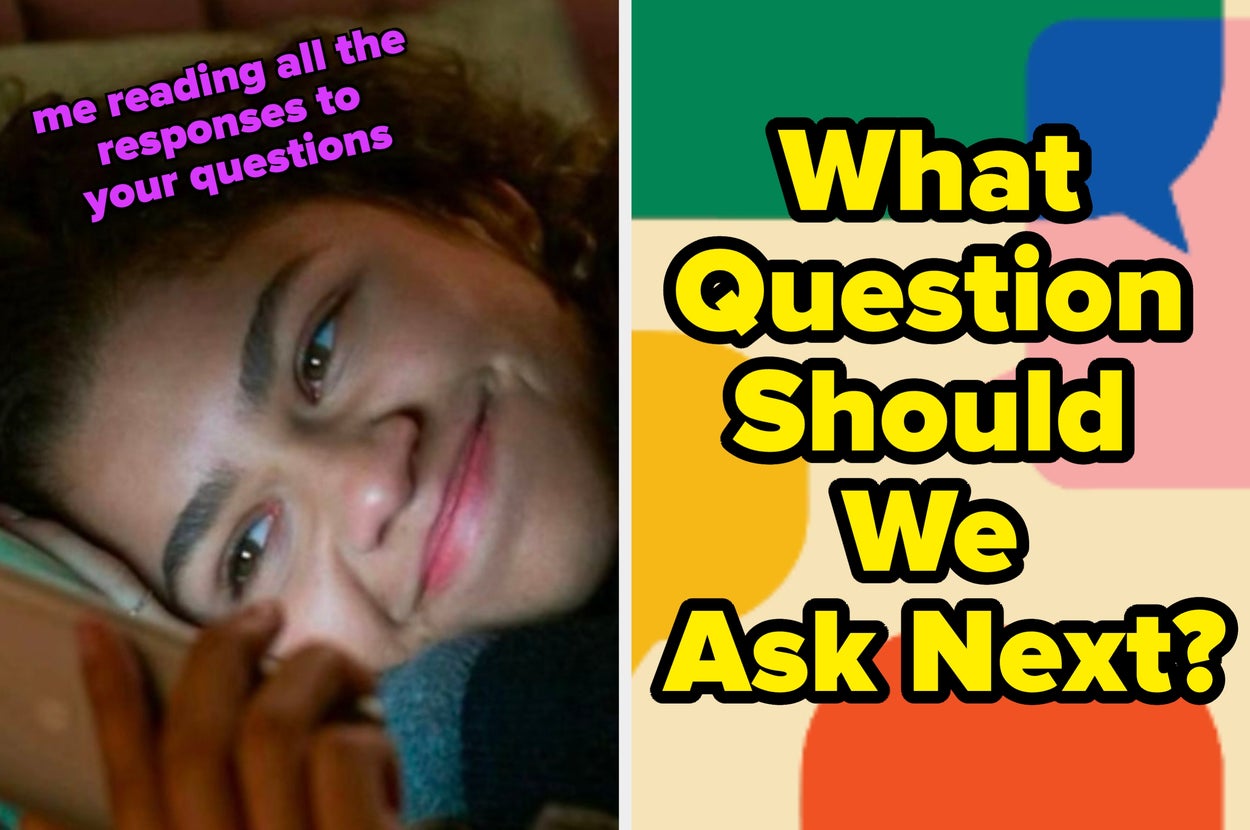 You can now ask your own questions to the BuzzFeed community, and the ...