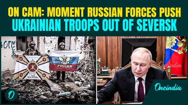 Breaking: Putin’s forces liberate Seversk in Donbass - Ukrainian forces ...