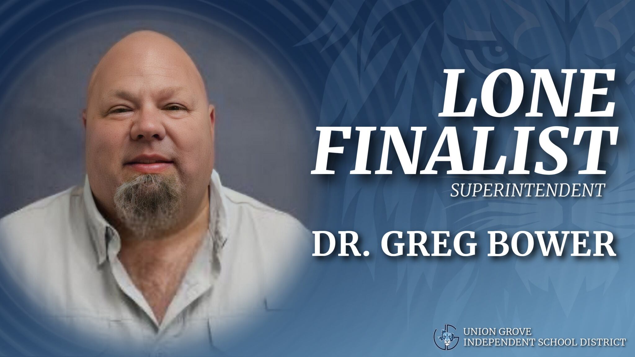 Union Grove ISD names lone finalist for superintendent