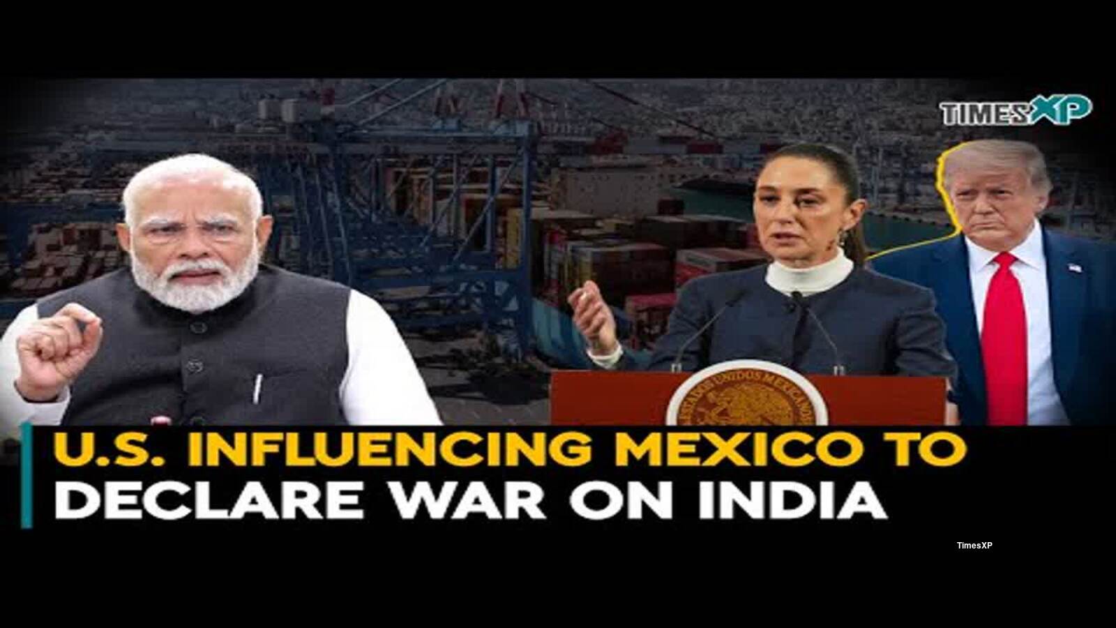 US influencing Mexico to declare war on India? US.-India relations