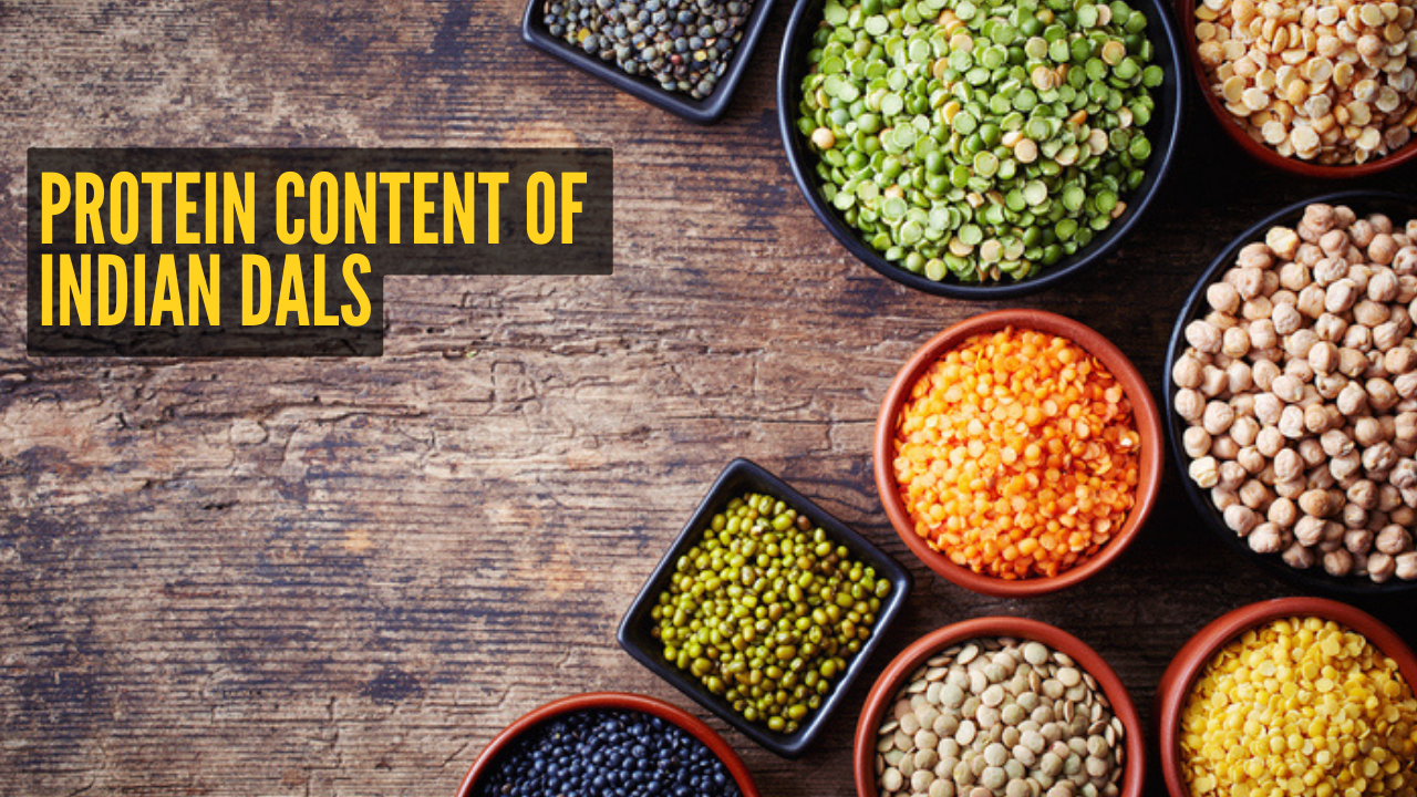 8 Indian dals and how much protein they contain