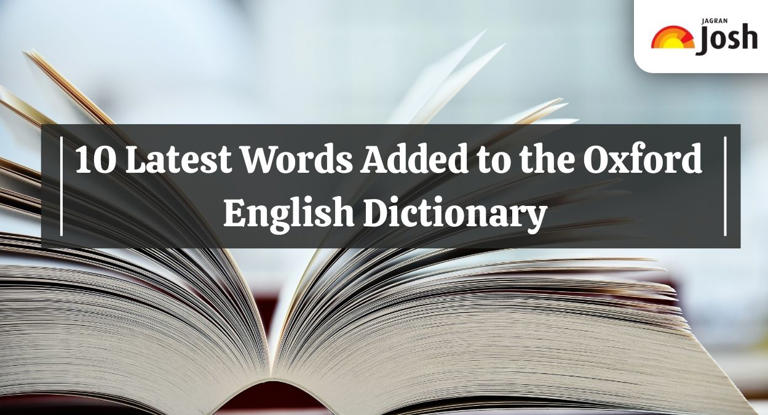 10 latest words added to the Oxford English Dictionary (2025 edition)