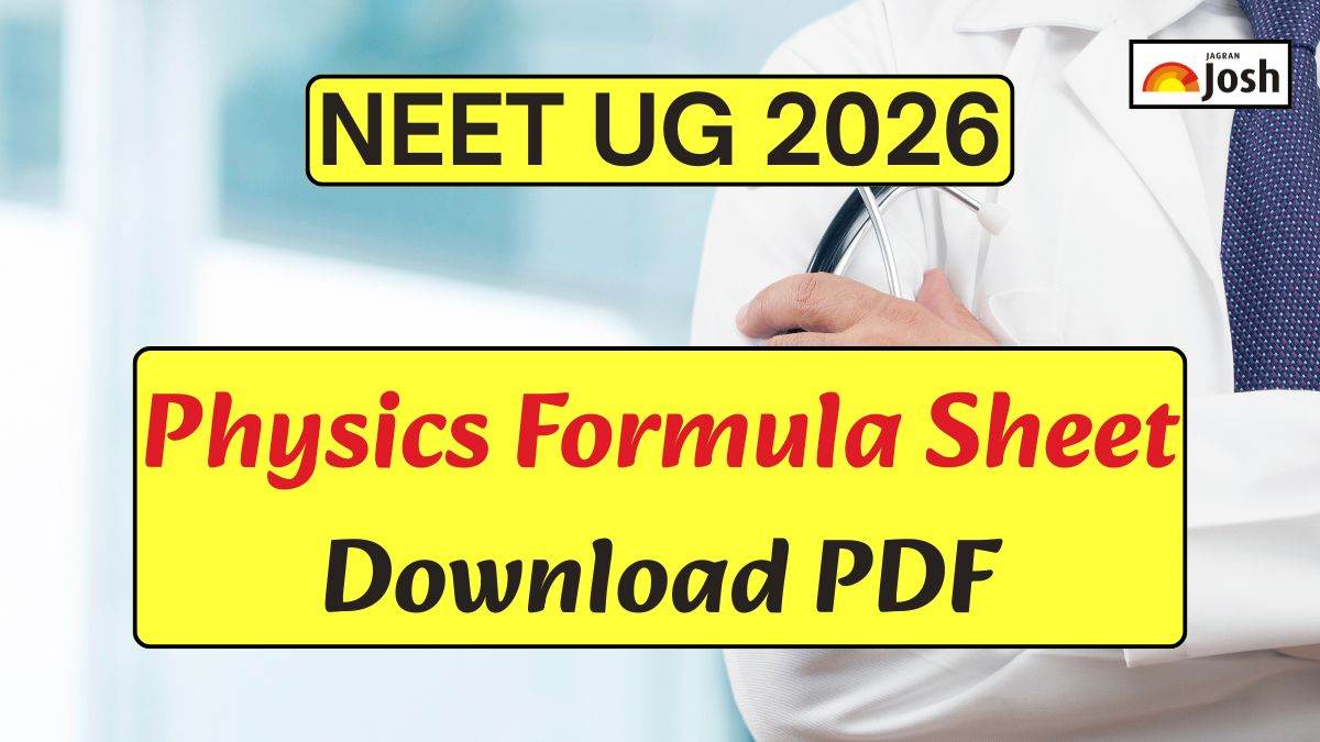 NEET UG 2026: Physics formula sheet, download PDF