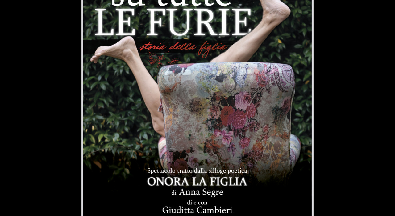 “Su tutte le furie”: il grido liberatorio della figlia sul palco del ...