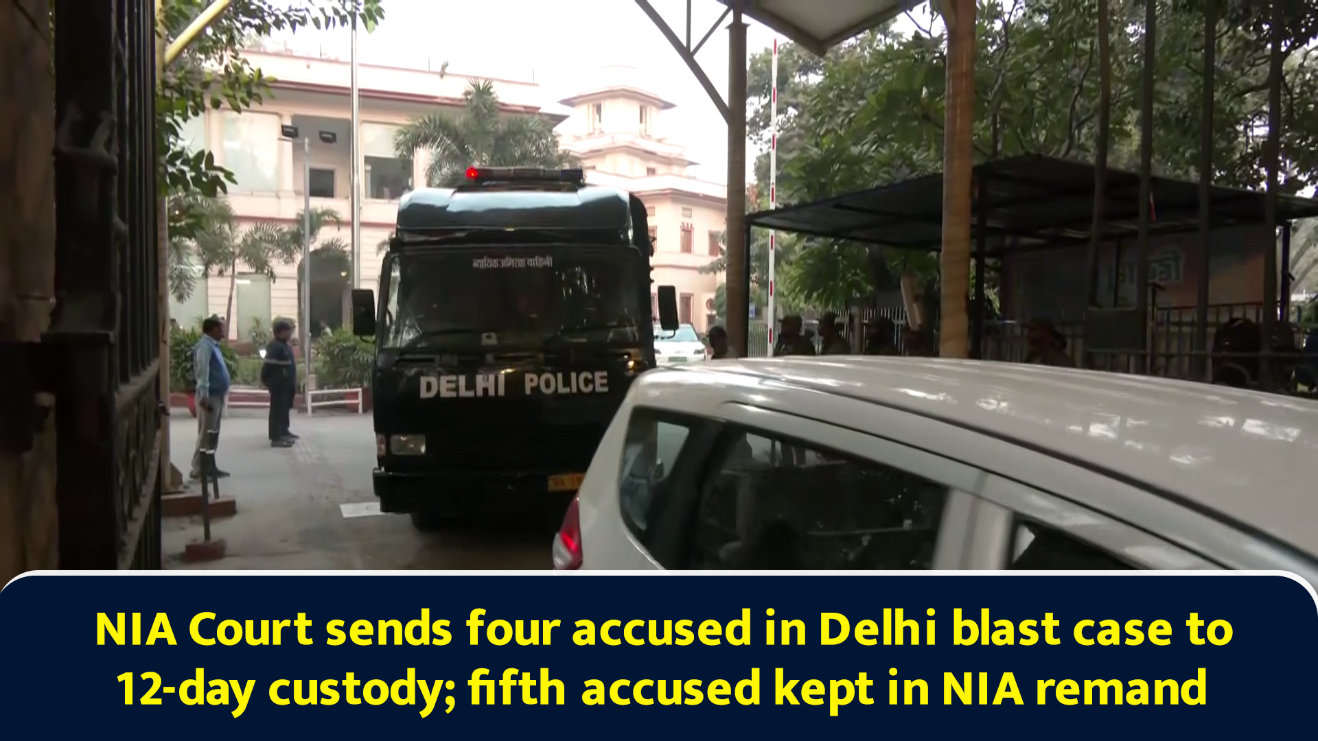 NIA court sends four accused in Delhi blast case to 12-day custody ...