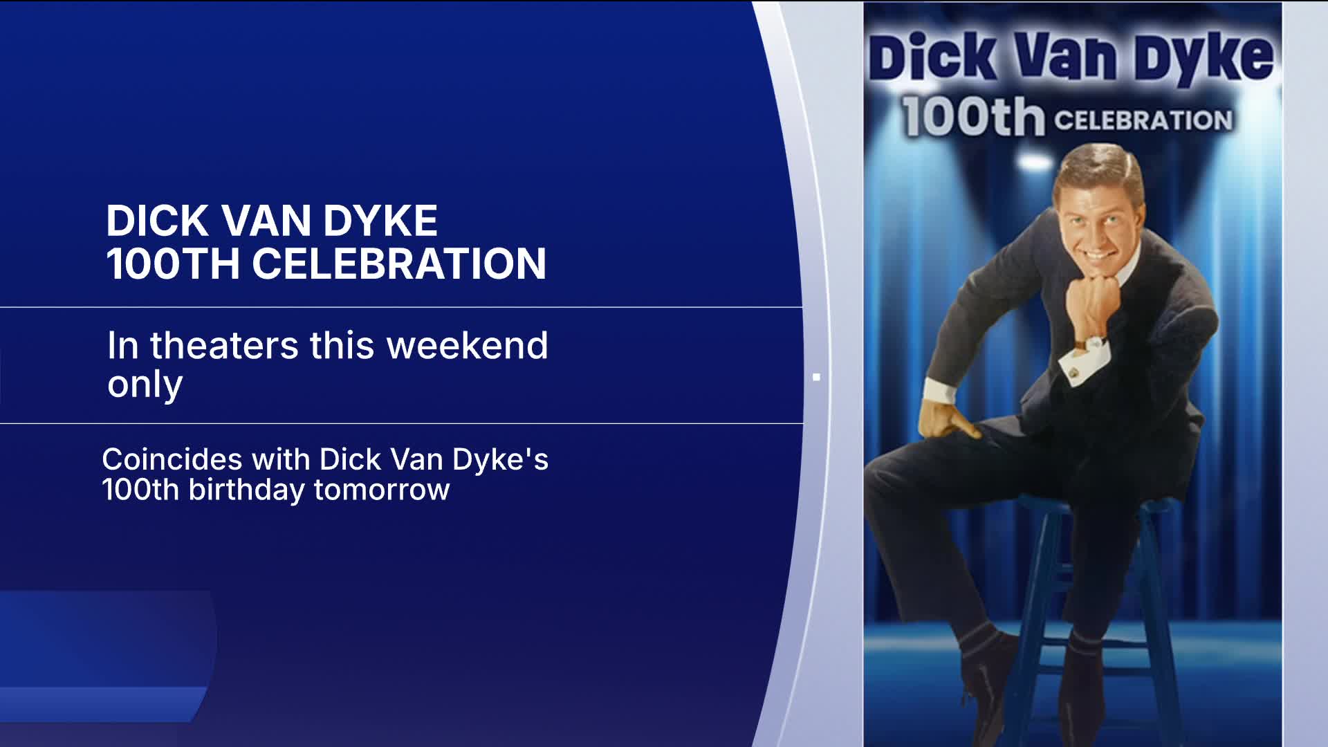 Dick Van Dyke celebrates 100th birthday with nationwide theater ...