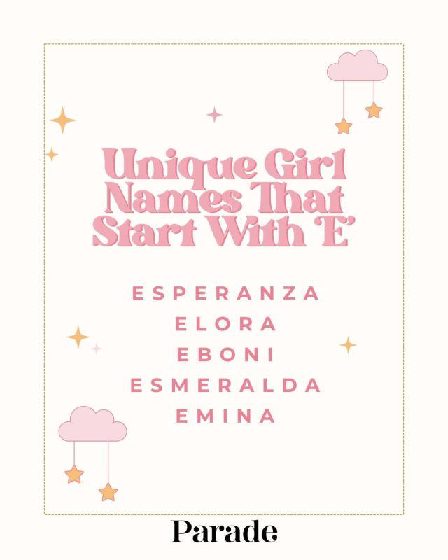 125 excellent baby girl names that start with 'E'—plus, what they mean