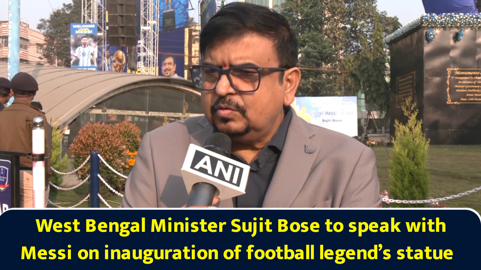 West Bengal minister Sujit Bose to speak with Messi on inauguration of ...